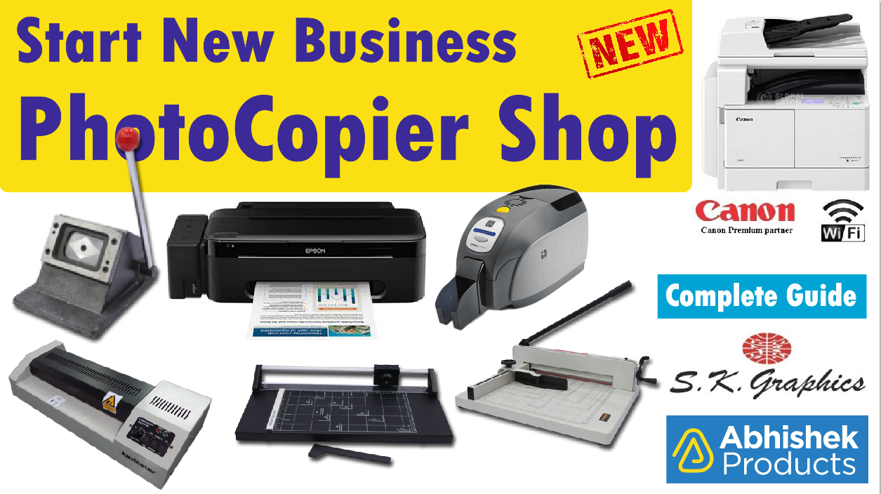 Start New Business - PhotoCopier Shop [Complete Guide] | Abhishek ...